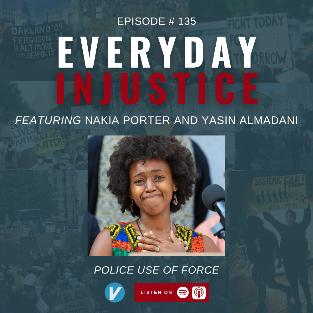 Everyday Injustice Podcast Episode 135: Nakia Porter Beaten by Solano ...
