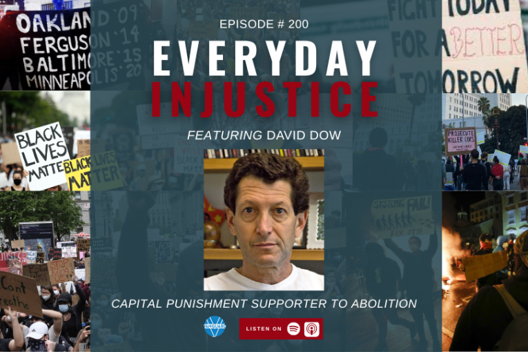 Everyday Injustice Podcast Episode 200: David Dow on Executed on ...